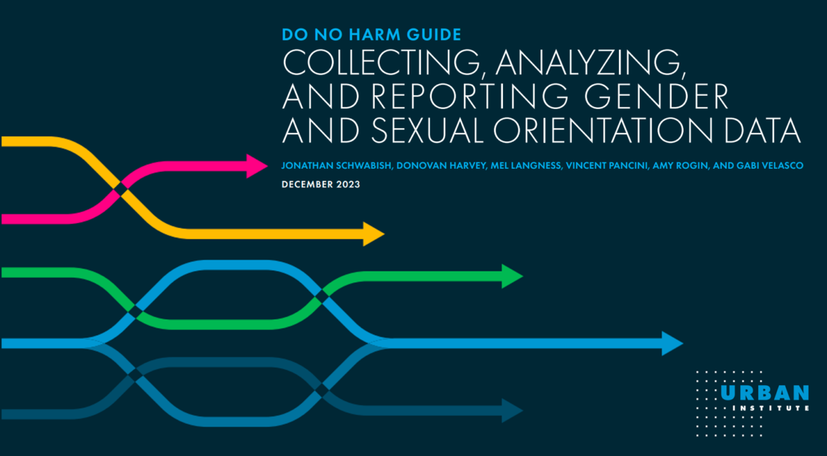 Advising Urban Institute’s Do No Harm Guide for SOGI Data - Gayta ...